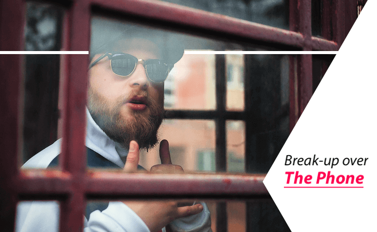 How to Break Up Over the Phone | Ending It