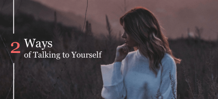 All About Talking to Yourself | Causes and Benefits