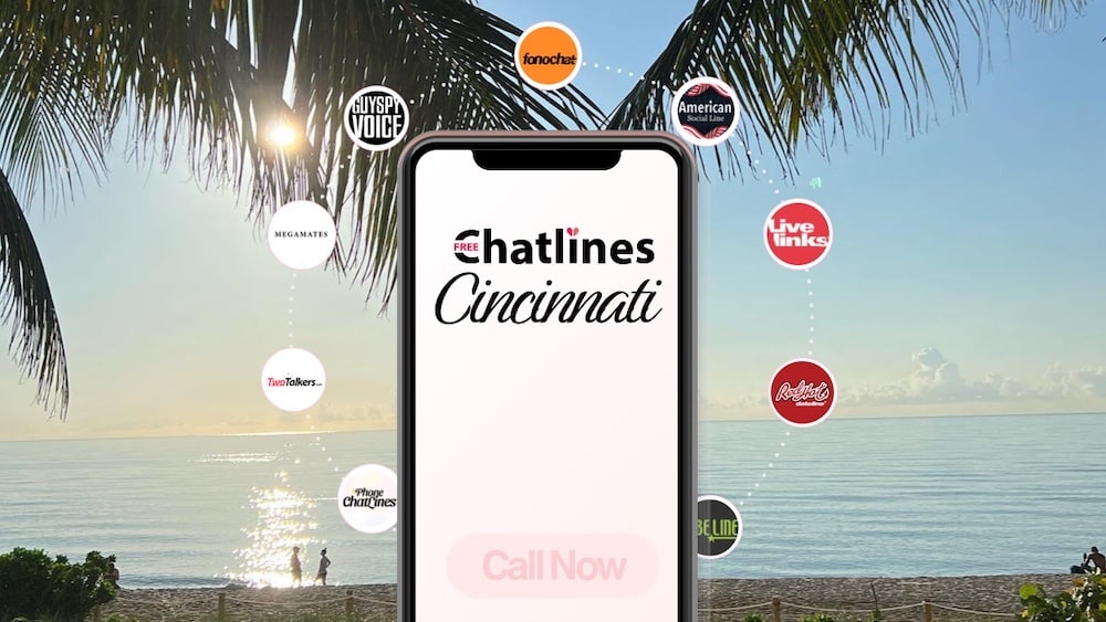 All Cincinnati Chat Lines with Free Trial Chat Line Numbers
