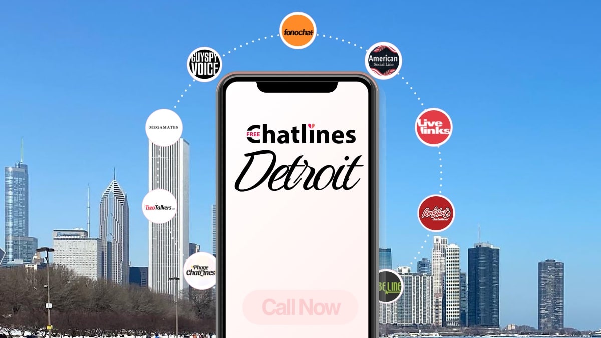 Detroit Chat Line Numbers: Free Trials on All Chat Lines