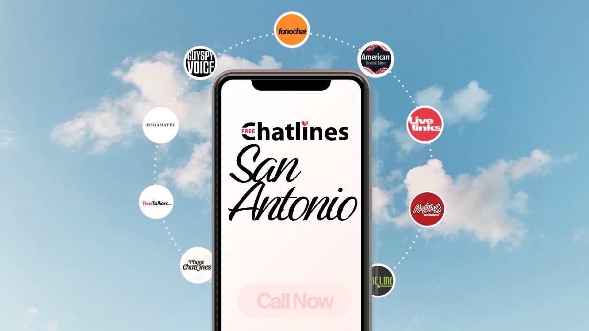 San Antonio Free Chat Line Numbers | 30 to 60 Minutes Free