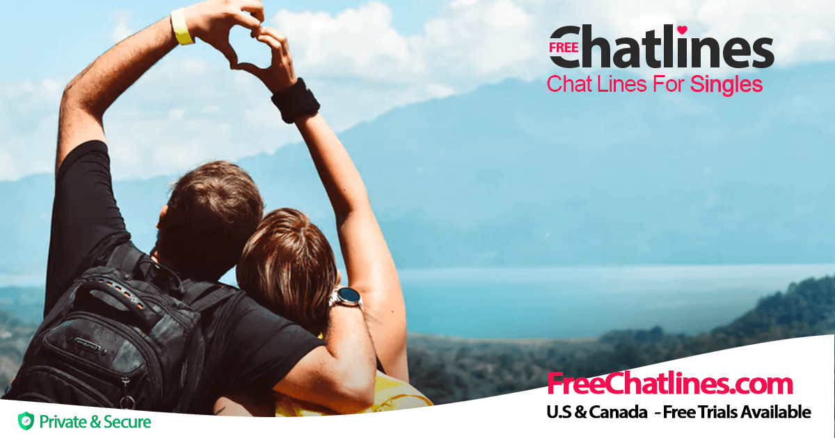 Singles Chat Lines with Free Trial Numbers for Phone Dating