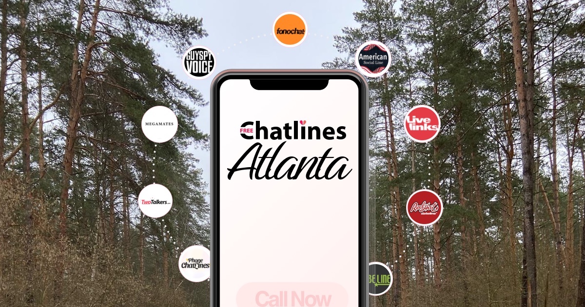 A List of Atlanta Chat Line Numbers with Free Trials