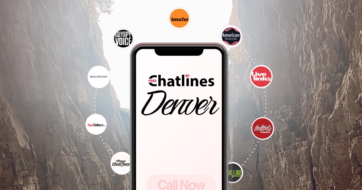 All Denver Chat Lines with Free Trial Minutes in 2025