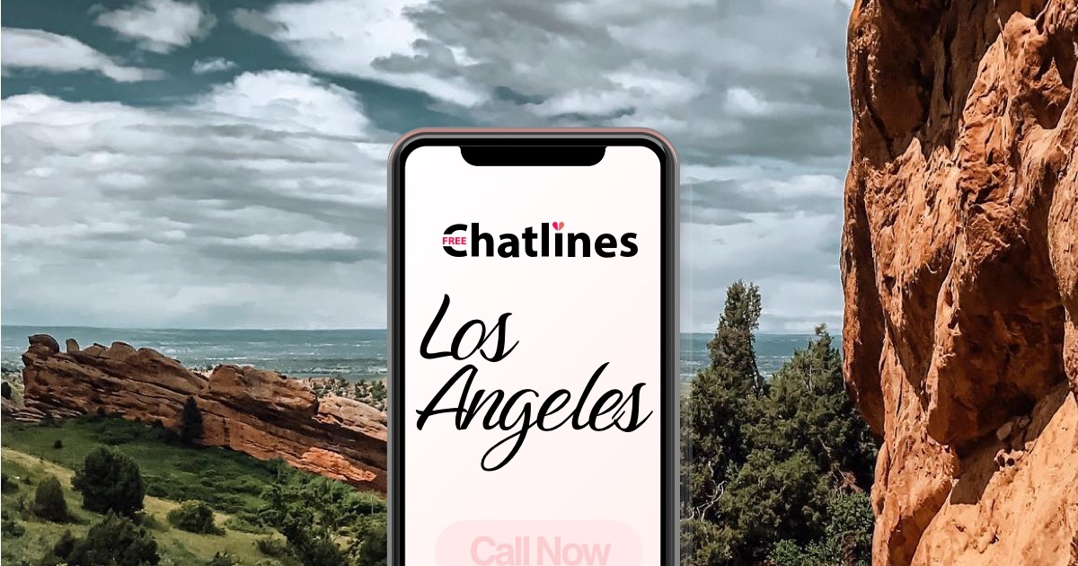 Los Angeles Free Trial Chat Line Numbers for Phone Dating