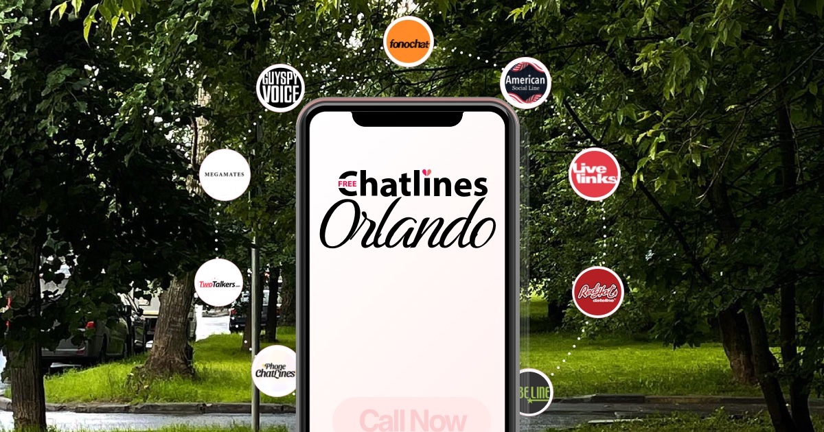 Orlando Free Chat Line Trials for Phone Chats in 2025